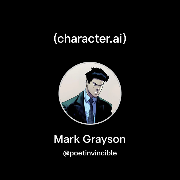 Chat with Mark Grayson | character.ai | AI Chat, Reimagined–Your Words ...