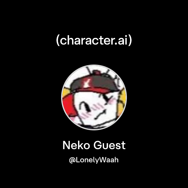 Chat with Neko Guest | character.ai | AI Chat, Reimagined–Your Words ...