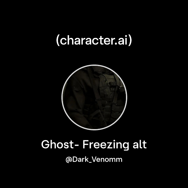 Chat with Ghost- Freezing alt | character.ai | AI Chat, Reimagined–Your ...