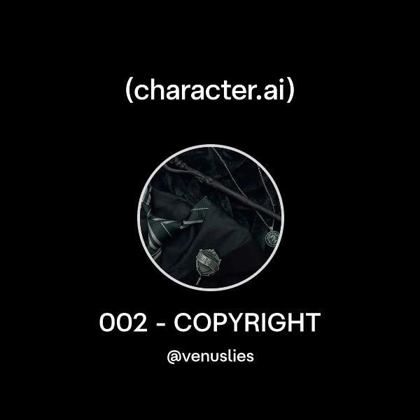 Chat with 002 - COPYRIGHT | character.ai | AI Chat, Reimagined–Your ...