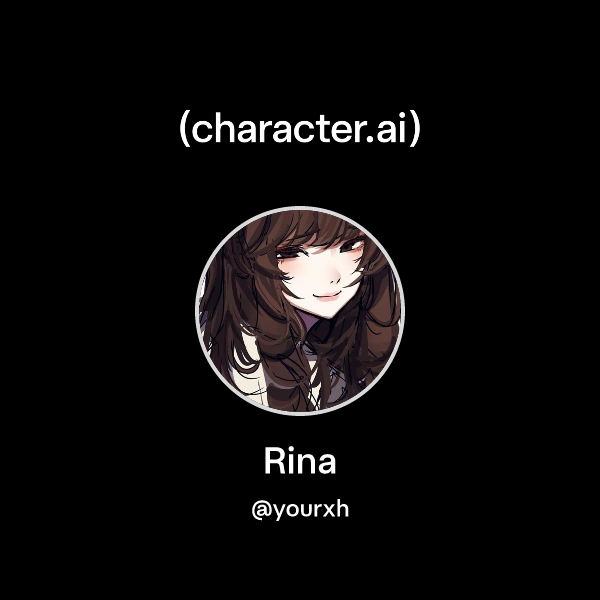 Chat with Rina | character.ai | AI Chat, Reimagined–Your Words. Your World.
