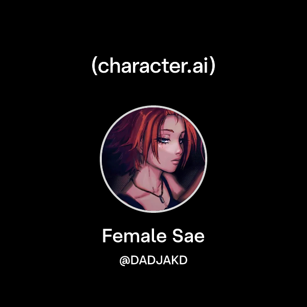 Chat with Female Sae | character.ai | AI Chat, Reimagined–Your Words ...