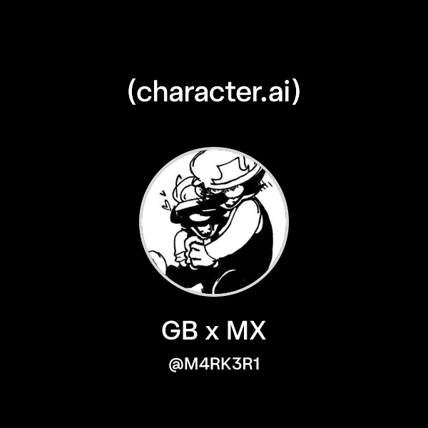 Chat with GB x MX | character.ai | AI Chat, Reimagined–Your Words. Your ...
