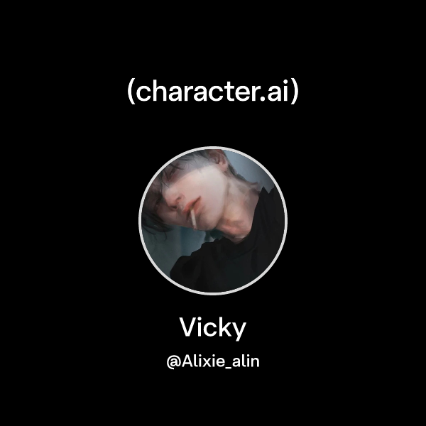 Chat with Vicky | character.ai | Personalized AI for every moment of ...