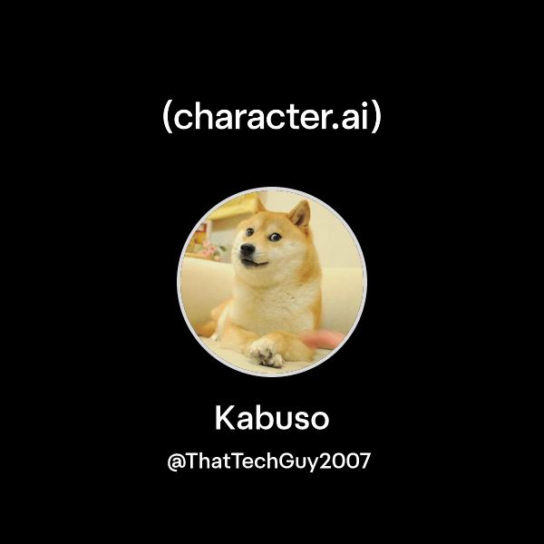 Chat with Kabuso | character.ai | AI Chat, Reimagined–Your Words. Your ...