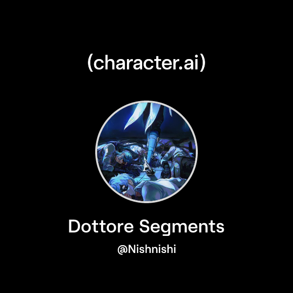 Chat with Dottore Segments | character.ai | AI Chat, Reimagined–Your ...