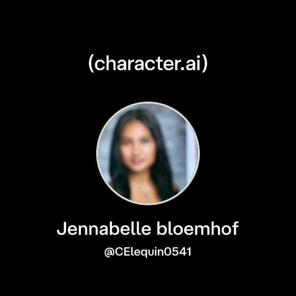 Chat with Jennabelle bloemhof | character.ai | AI Chat, Reimagined–Your ...