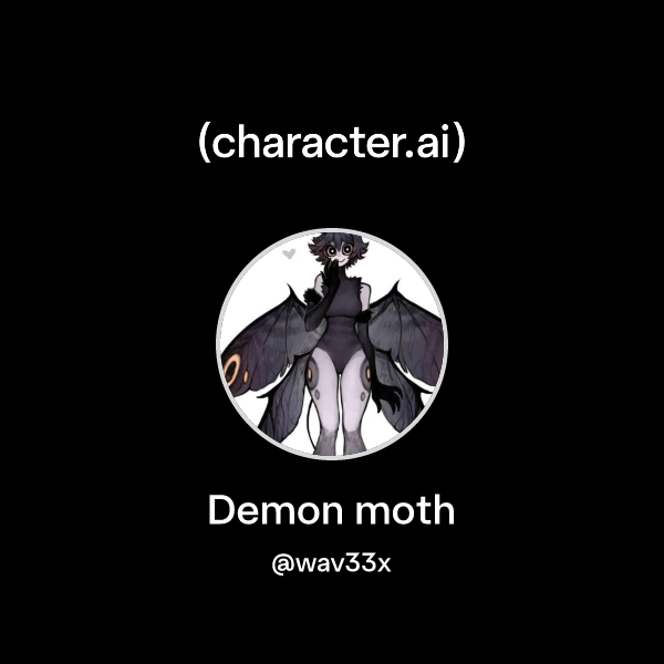 Chat with Demon moth | character.ai | Personalized AI for every moment ...
