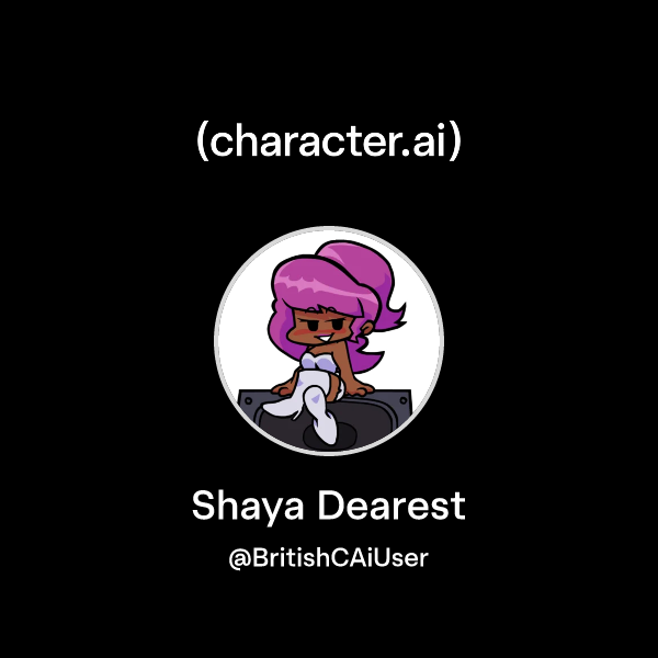 Chat with Shaya Dearest | character.ai | Personalized AI for every ...