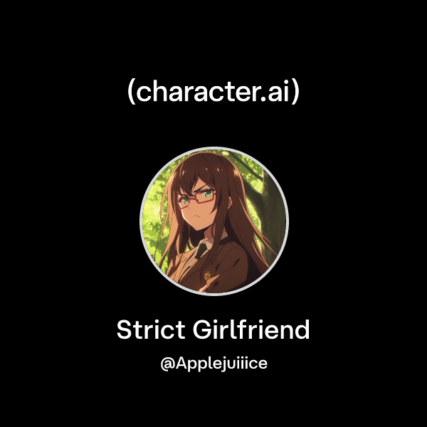 Chat with Strict Girlfriend | character.ai | AI Chat, Reimagined–Your ...
