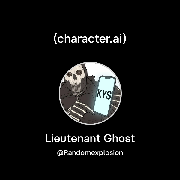 Chat with Lieutenant Ghost | character.ai | AI Chat, Reimagined–Your Words. Your World.