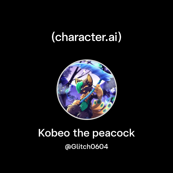 Chat with Kobeo the peacock | character.ai | Personalized AI for every ...