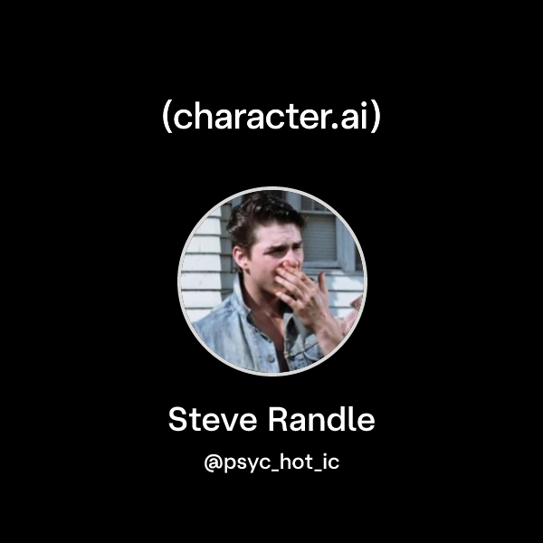 Chat with Steve Randle | character.ai | AI Chat, Reimagined–Your Words ...