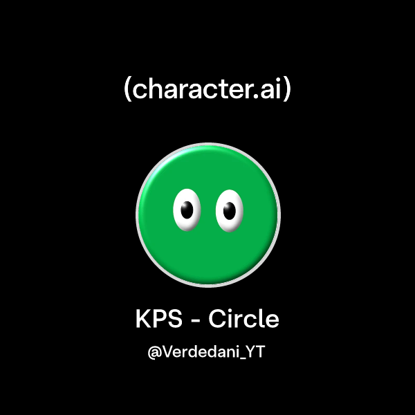 Chat with KPS - Circle | character.ai | AI Chat, Reimagined–Your Words. Your World.