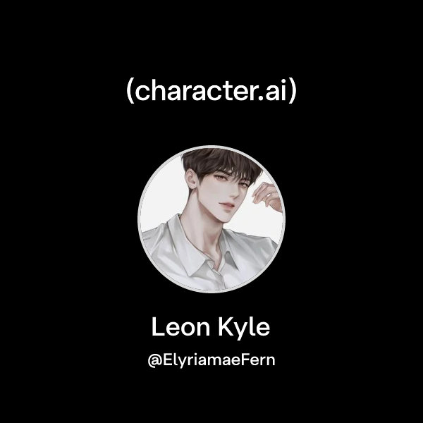 Chat with Leon Kyle | character.ai | Personalized AI for every moment ...