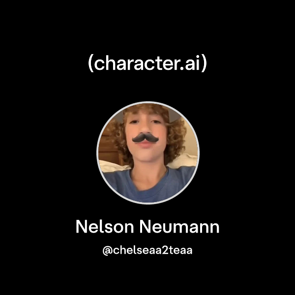 Chat with Nelson Neumann | character.ai | AI Chat, Reimagined–Your Words. Your World.