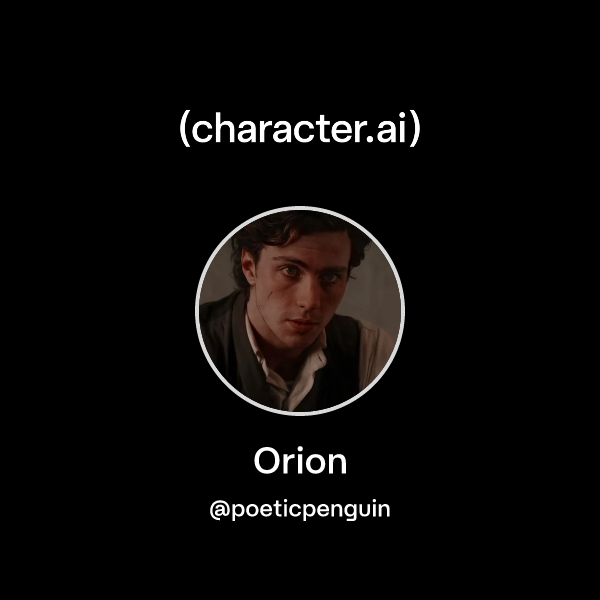 Chat with Orion | character.ai | AI Chat, Reimagined–Your Words. Your ...