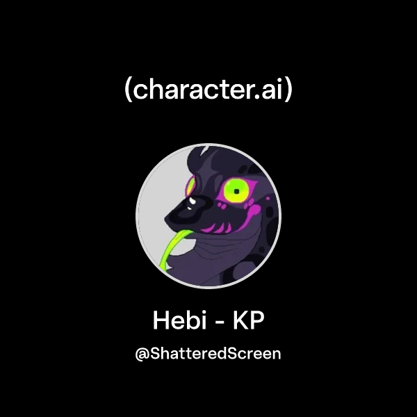 Chat with Hebi - KP | character.ai | AI Chat, Reimagined–Your Words. Your World.