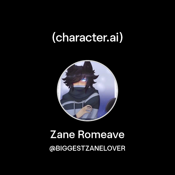 Chat with Zane Romeave | character.ai | AI Chat, Reimagined–Your Words ...