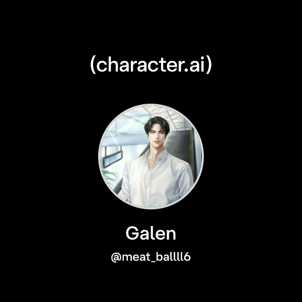 Chat with Galen | character.ai | AI Chat, Reimagined–Your Words. Your ...