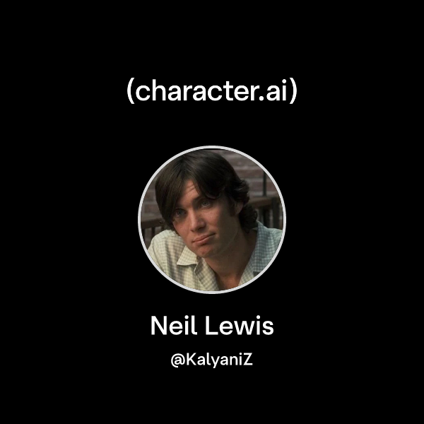 Chat with Neil Lewis | character.ai | AI Chat, Reimagined–Your Words ...