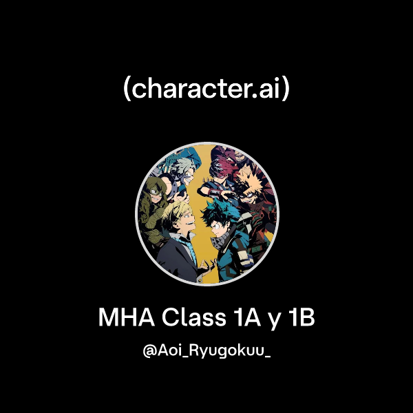 Chat with MHA Class 1A y 1B | character.ai | AI Chat, Reimagined–Your ...
