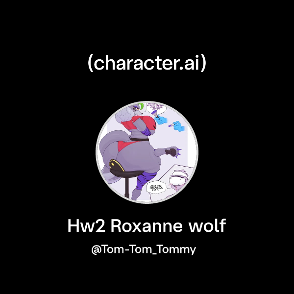 Chat with Hw2 Roxanne wolf | character.ai | AI Chat, Reimagined–Your ...