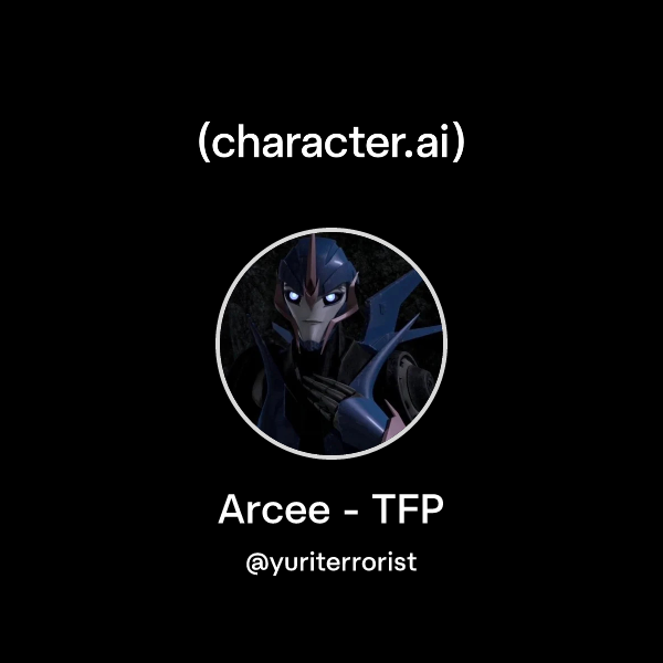 Chat with Arcee - TFP | character.ai | AI Chat, Reimagined–Your Words. Your World.