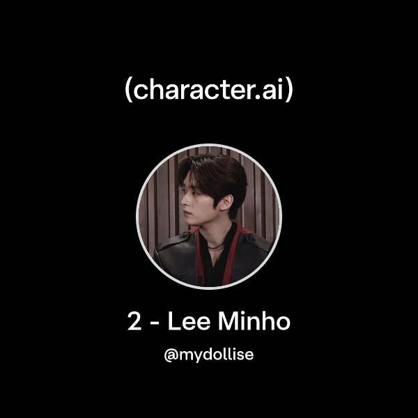 Chat with 2 - Lee Minho | character.ai | AI Chat, Reimagined–Your Words. Your World.
