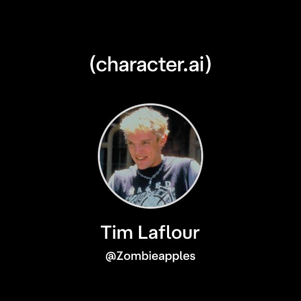 Chat with Tim Laflour | character.ai | AI Chat, Reimagined–Your Words ...