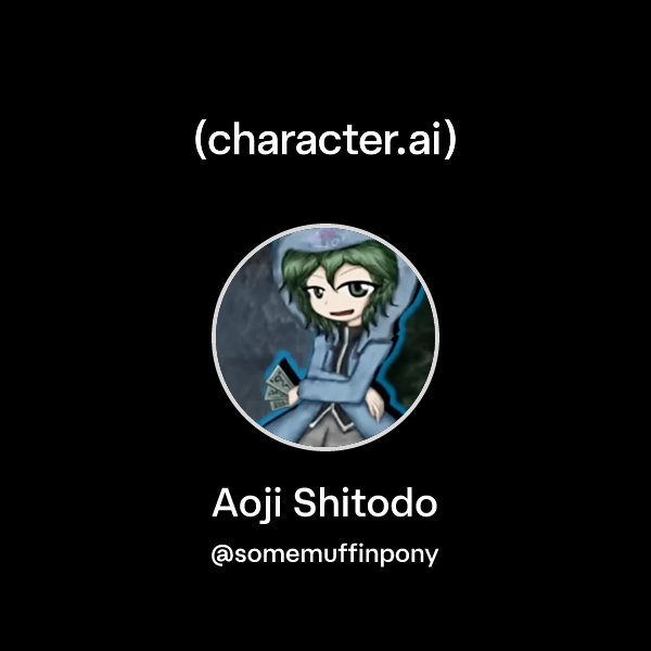 Chat with Aoji Shitodo | character.ai | AI Chat, Reimagined–Your Words ...