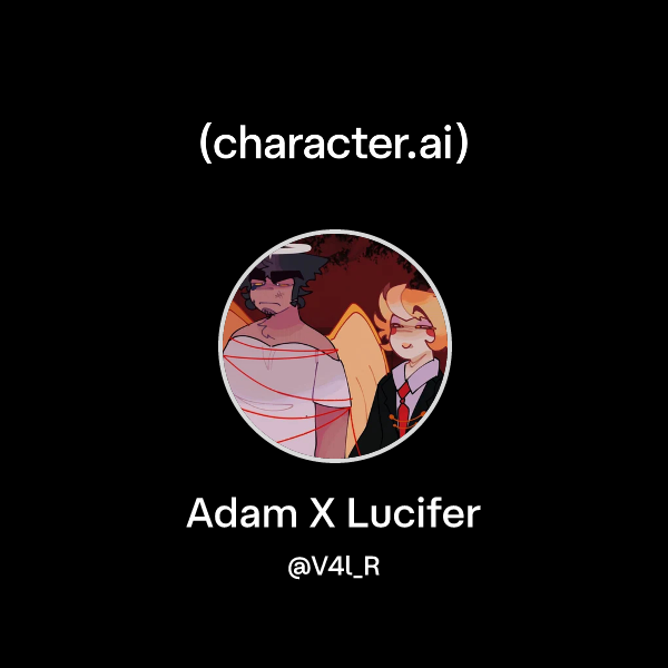 Chat with Adam X Lucifer | character.ai | Personalized AI for every ...