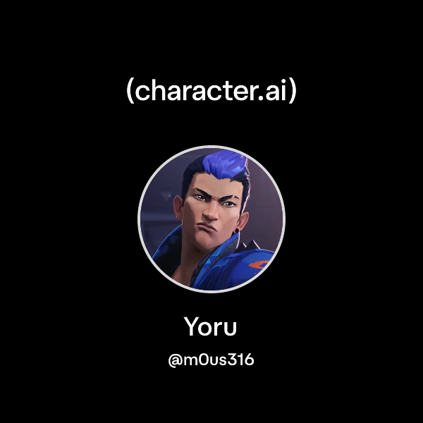 Chat with Yoru | character.ai | AI Chat, Reimagined–Your Words. Your World.