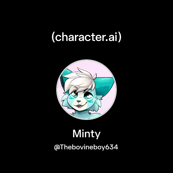 Chat with Minty | character.ai | Personalized AI for every moment of ...