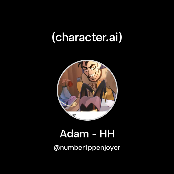 Chat with Adam - HH | character.ai | Personalized AI for every moment ...