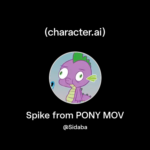 Chat with Spike from PONY MOV | character.ai | AI Chat, Reimagined–Your ...