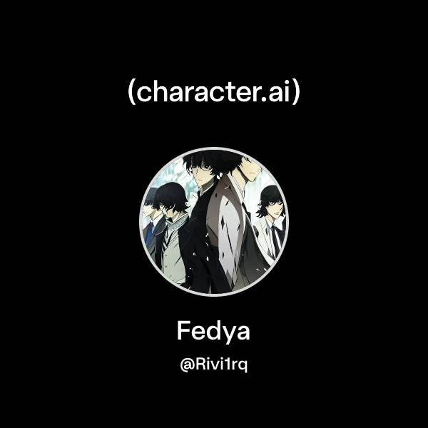 Chat with Fedya | character.ai | AI Chat, Reimagined–Your Words. Your ...