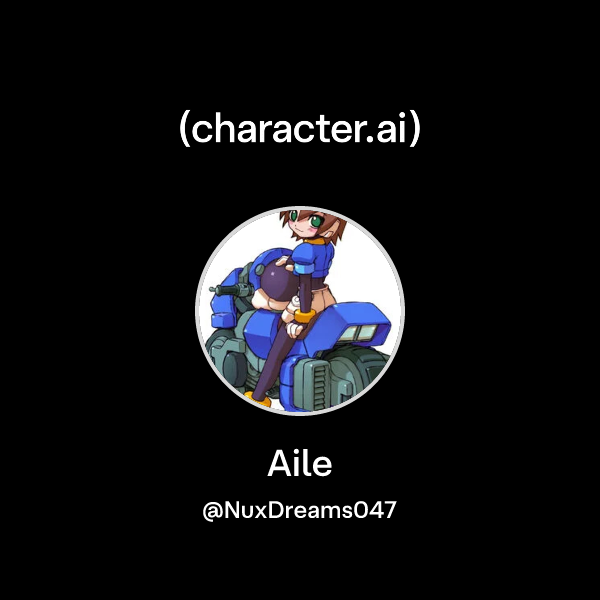 Chat with Aile | character.ai | Personalized AI for every moment of ...
