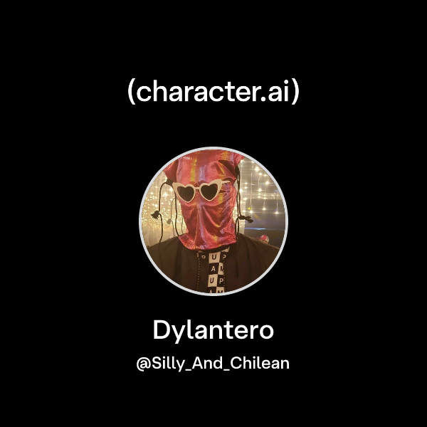 Chat with Dylantero | character.ai | AI Chat, Reimagined–Your Words ...