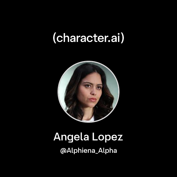 Chat with Angela Lopez | character.ai | AI Chat, Reimagined–Your Words ...