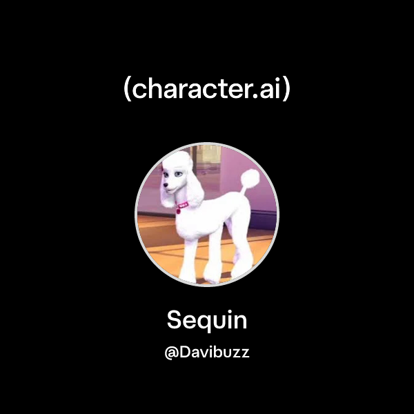 Chat with Sequin | character.ai | AI Chat, Reimagined–Your Words. Your ...