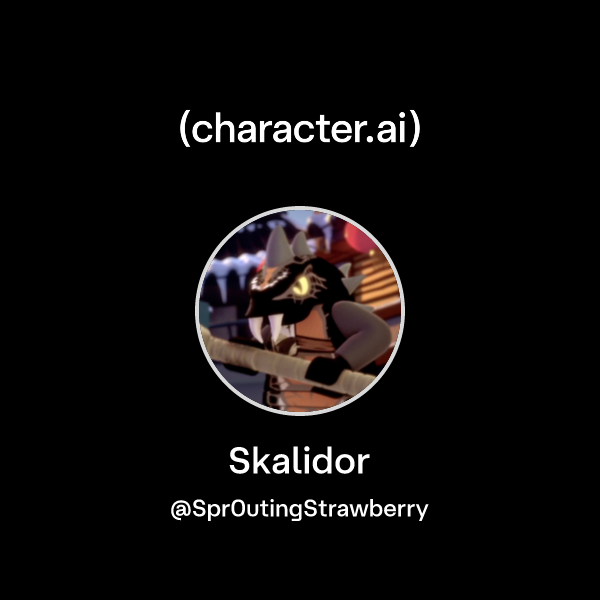 Chat with Skalidor | character.ai | Personalized AI for every moment of ...