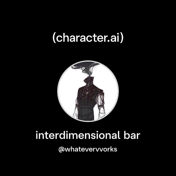 Chat with interdimensional bar | character.ai | AI Chat, Reimagined ...