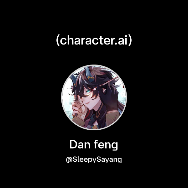 Chat with Dan feng | character.ai | AI Chat, Reimagined–Your Words ...