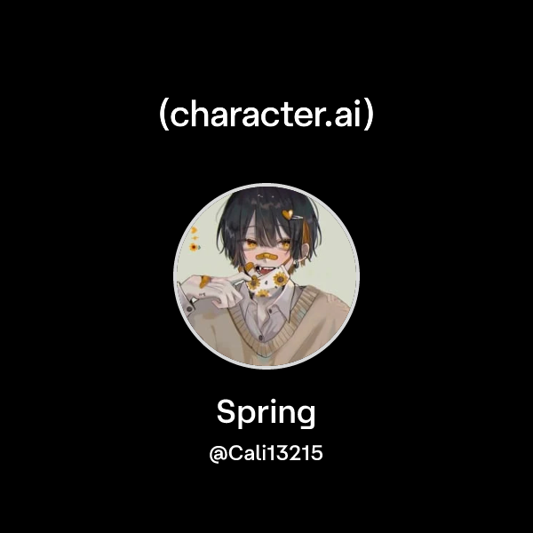 Chat with Spring | character.ai | AI Chat, Reimagined–Your Words. Your ...