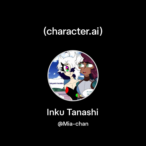 Chat with Inku Tanashi | character.ai | AI Chat, Reimagined–Your Words ...