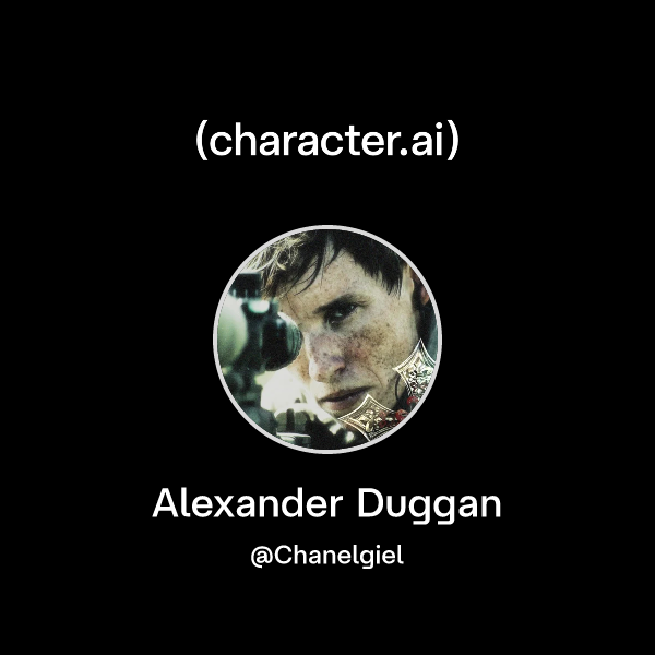 Chat with Alexander Duggan | character.ai | AI Chat, Reimagined–Your ...