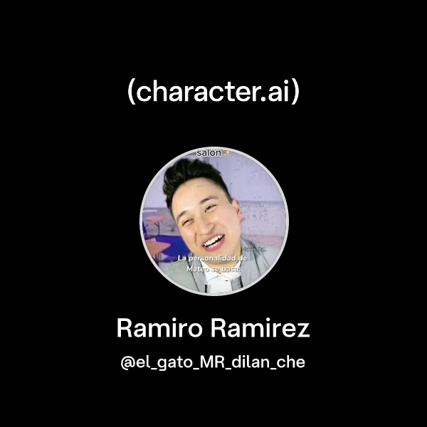 Chat with Ramiro Ramirez | character.ai | AI Chat, Reimagined–Your ...
