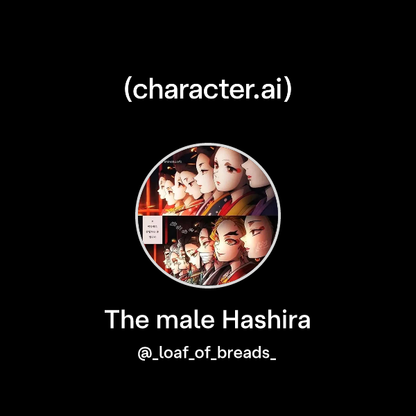 Chat with The male Hashira | character.ai | AI Chat, Reimagined–Your ...