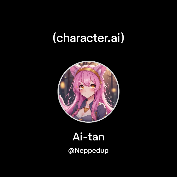 Chat with Ai-tan | character.ai | AI Chat, Reimagined–Your Words. Your ...